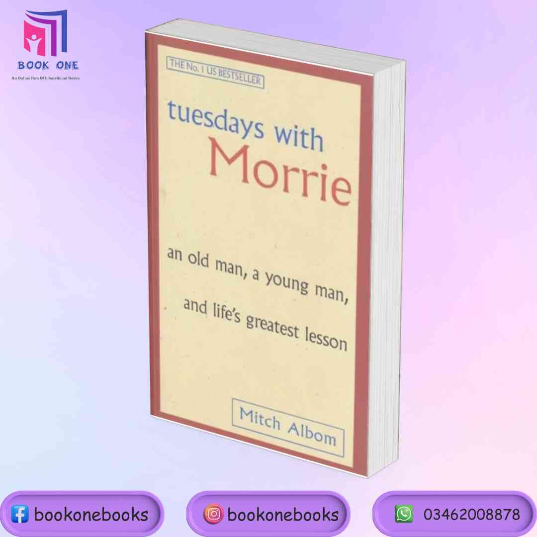 Tuesdays With Morrie by Mitch Albom – BOOK ONE