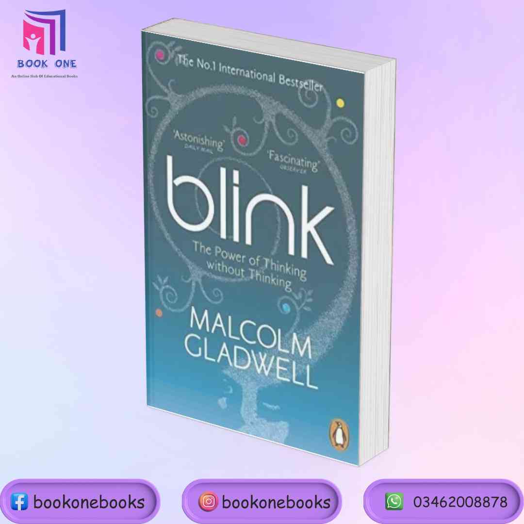 Blink by Malcolm Gladwell – BOOK ONE