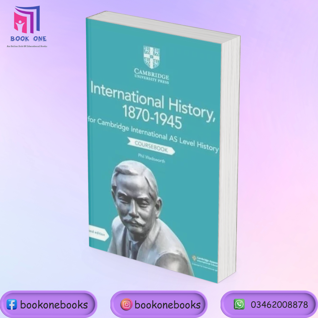 Cambridge International AS Level History 1870-1945 2nd Edition – BOOKONE.PK