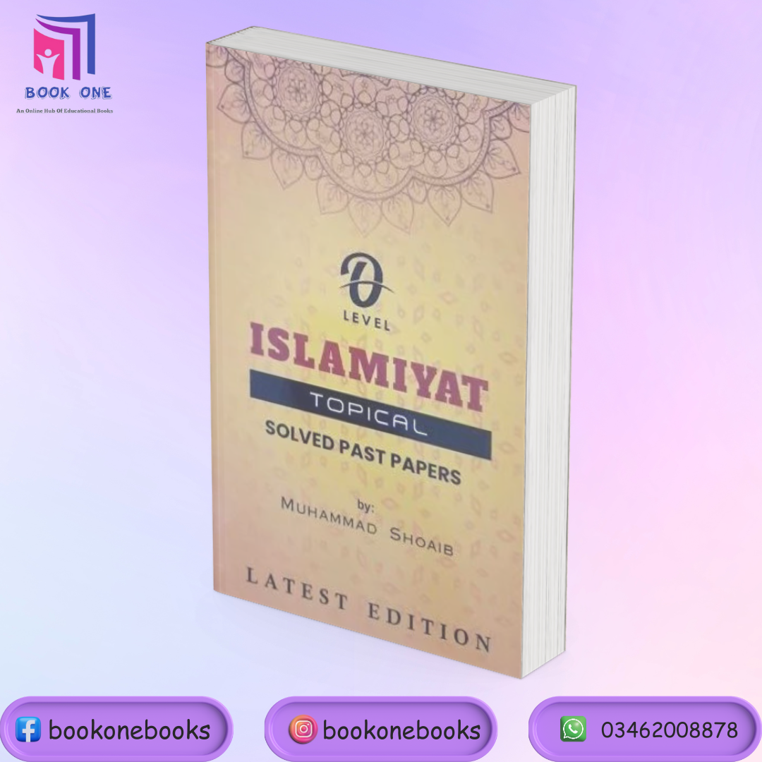 O Level Islamiyat Topical Solved by Muhammad Shoaib – BOOKONE.PK