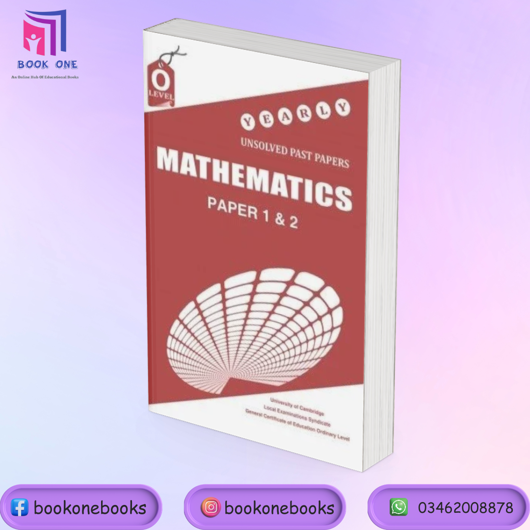 O Level Mathematics P1 & P2 Unsolved upto Jun 2022 – BOOKONE.PK