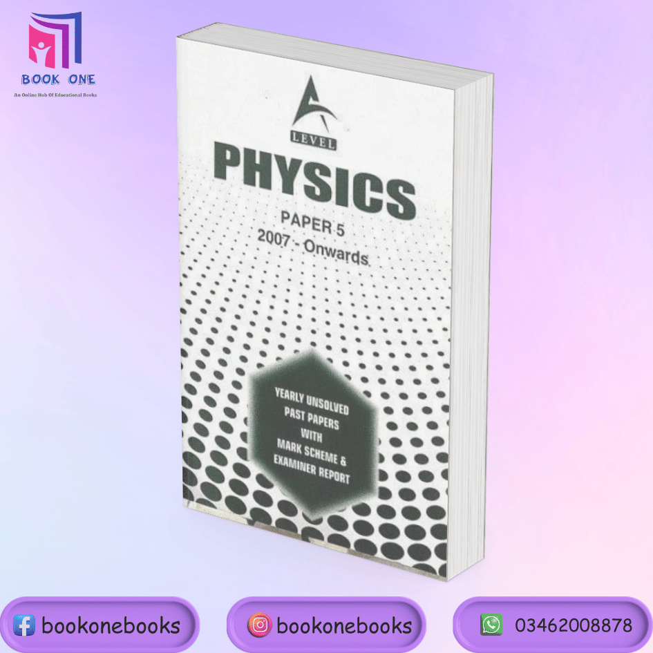 A Level Physics Paper 5 Unsolved upto Nov 2023 – BOOKONE.PK