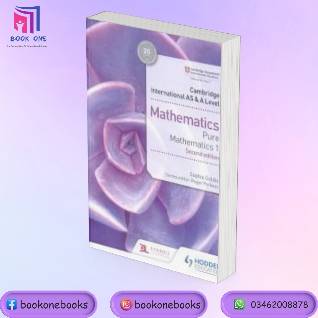 Cambridge International AS & A Level Pure Mathematics 1 2nd Edition Ho ...