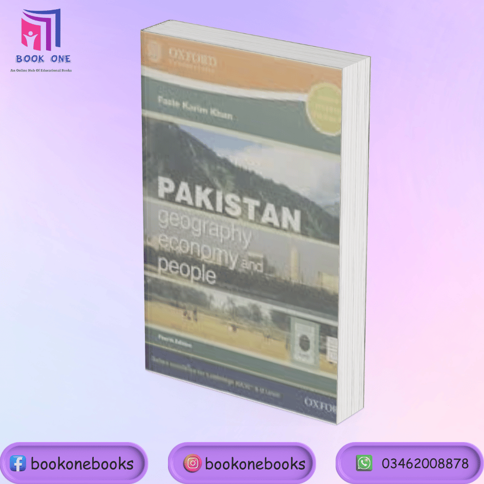 Pakistan Geography, Economy & People 4th Edition Oxford University Pre ...
