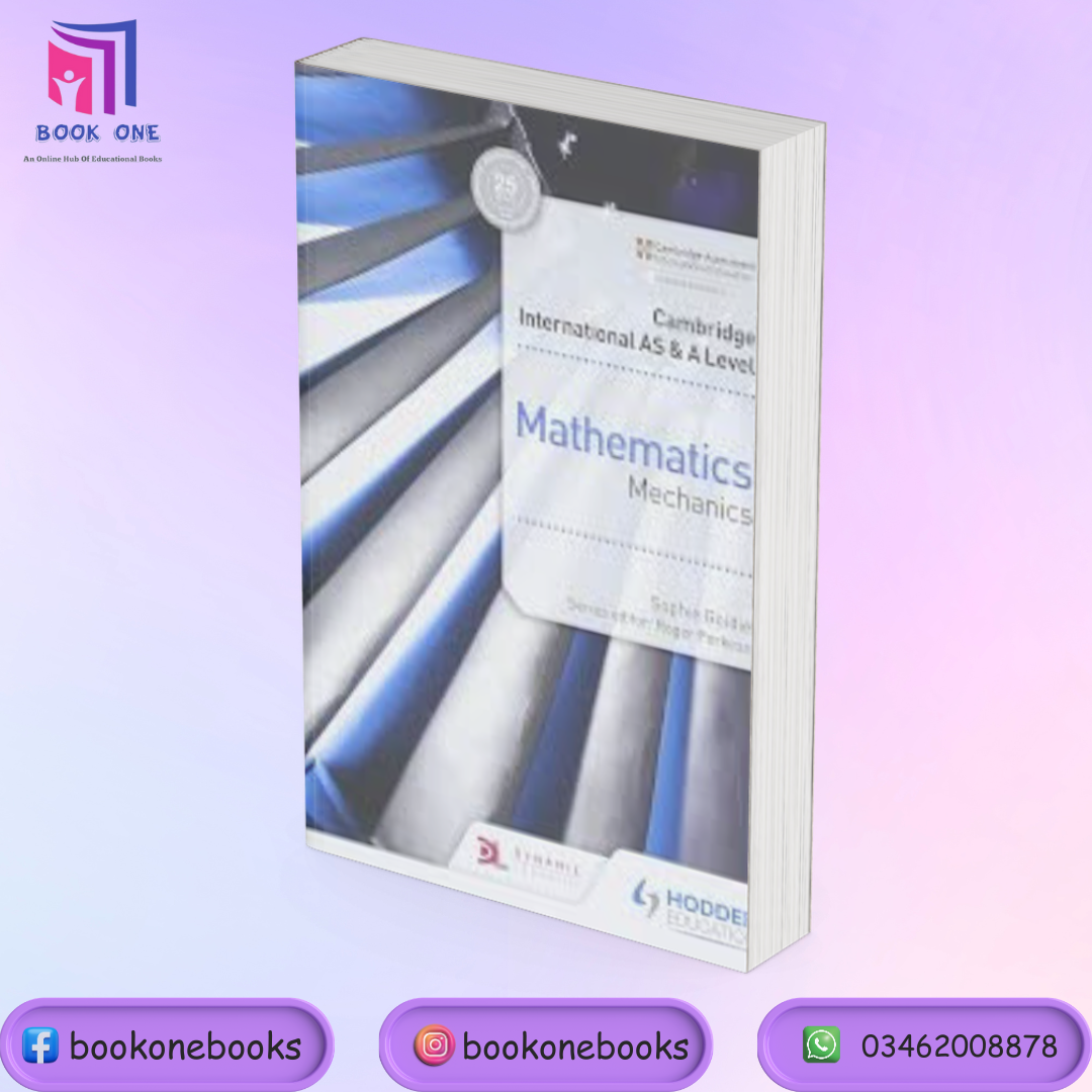 Cambridge International AS & A Level Mathematics Mechanics Hodder ...