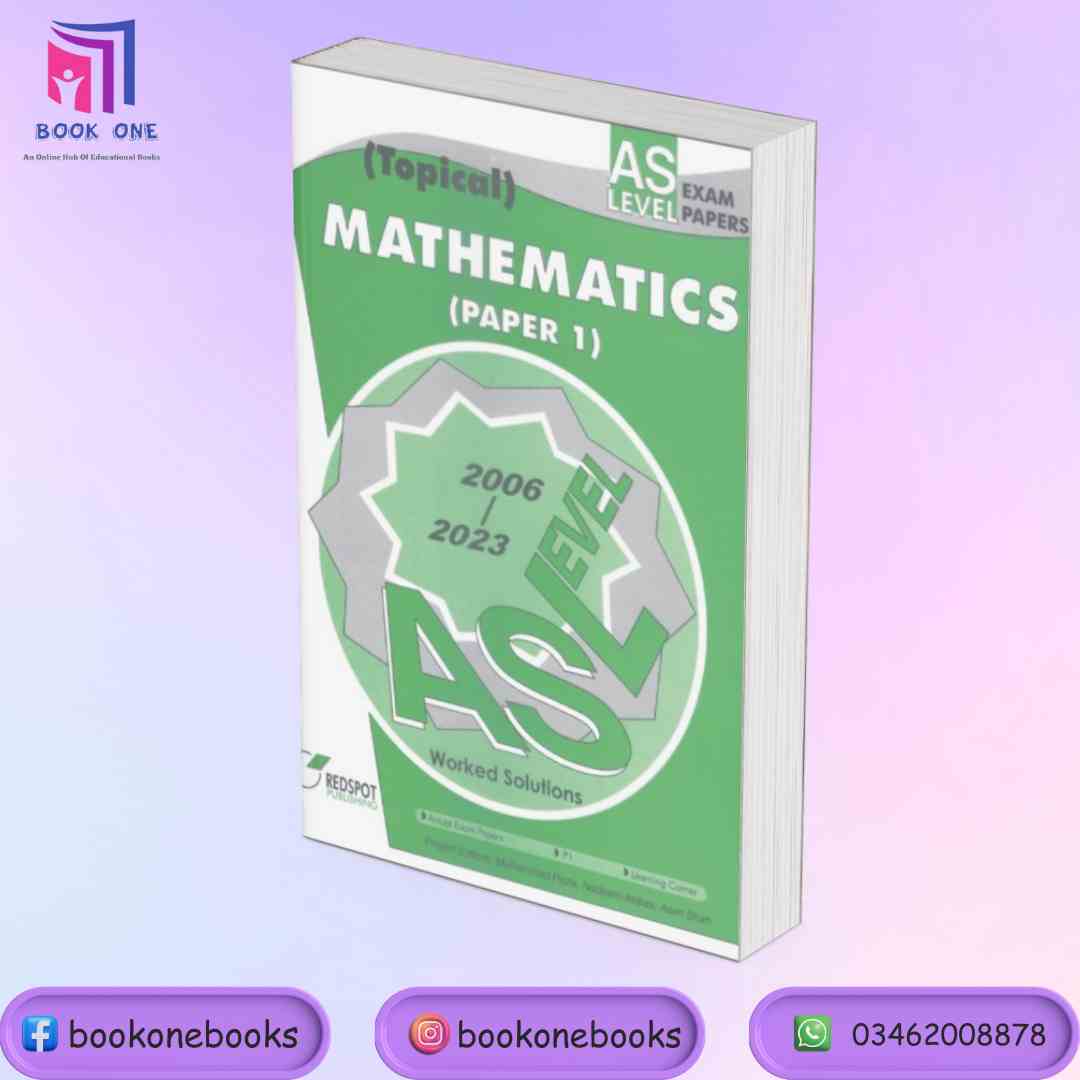 AS Level Topical Mathematics Paper 1 P1 2024 Edition Redspot – BOOKONE.PK