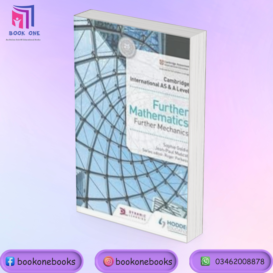 Cambridge AS & A Level Further Mathematics: Further Mechanics Hodder ...