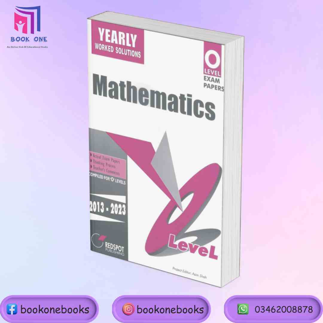 Redspot O Level Mathematics Yearly Worked Solutions 2024 Edition – BOOK ONE