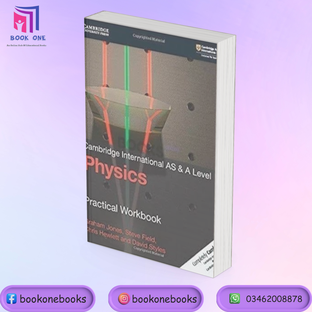 Cambridge International AS And A Level Physics Practical Workbook 2nd ...
