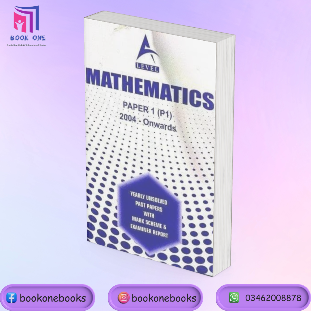A Level Mathematics Paper 1 Unsolved upto Nov 2021 – BOOKONE.PK