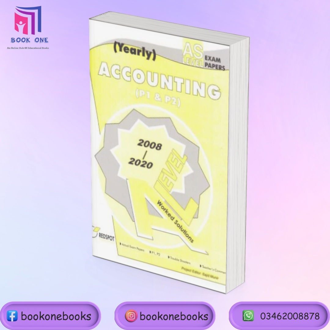 AS Level Accounting P1 and P2 Yearly 2020 Edition Redspot – BOOKONE.PK